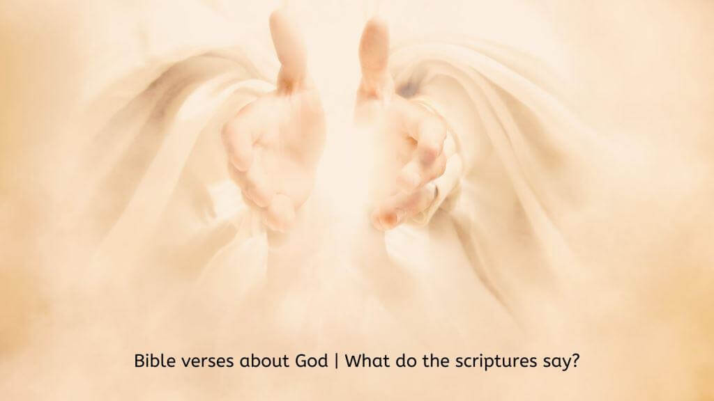 Old and New Testament Bible verses about God: What do the scriptures ...