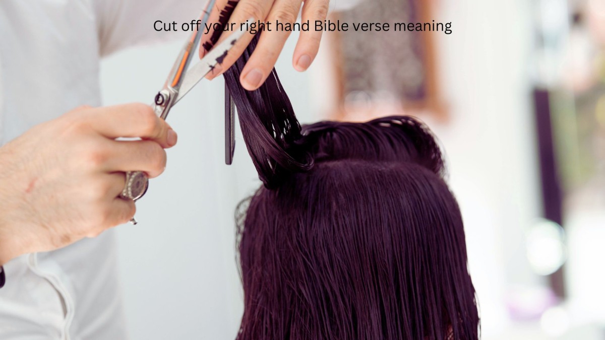 Cut off your right hand Bible verse meaning - Scriptures Explained